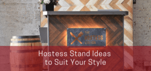 Hostess Stand Ideas to Suit Your Style | The Hostess Station